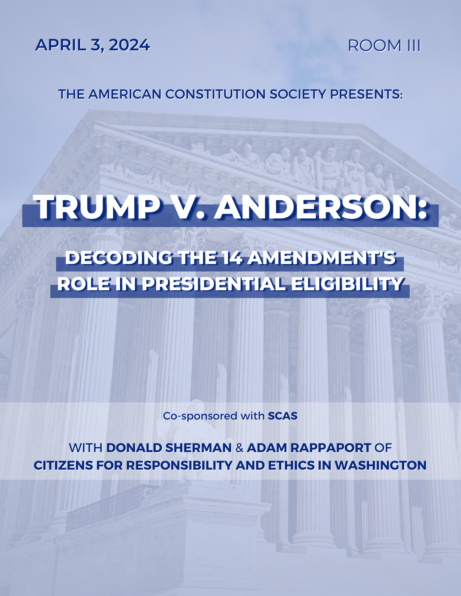ACS and SCAS Present: Decoding the 14 Amendment's Role in Presidential ...